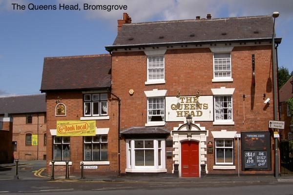 Queens Head, Bromsgrove - CAMRA - The Campaign for Real Ale